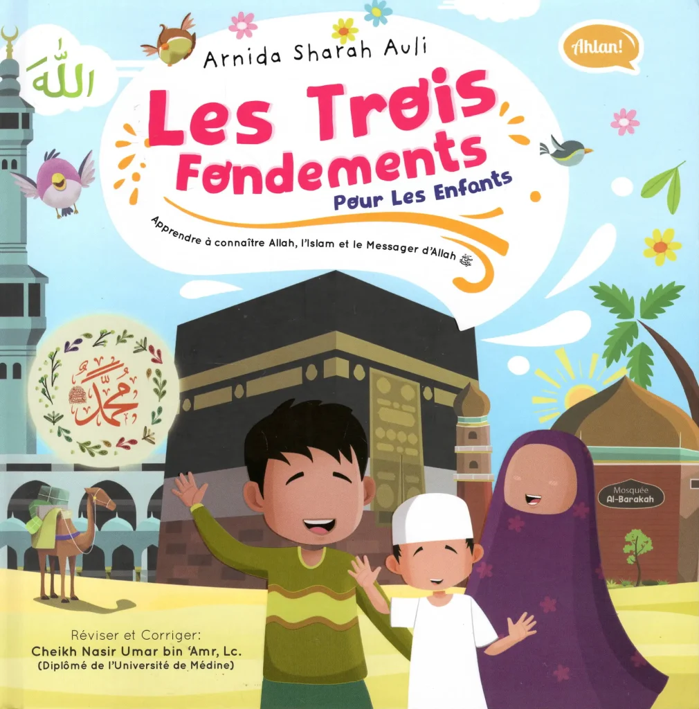 Les Trois Fondements pour les enfants - Iqra Belgium